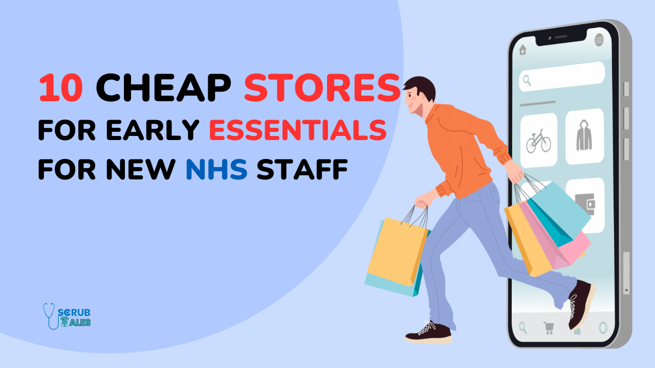 10 Affordable Stores For Cheap Essentials For New NHS Staff